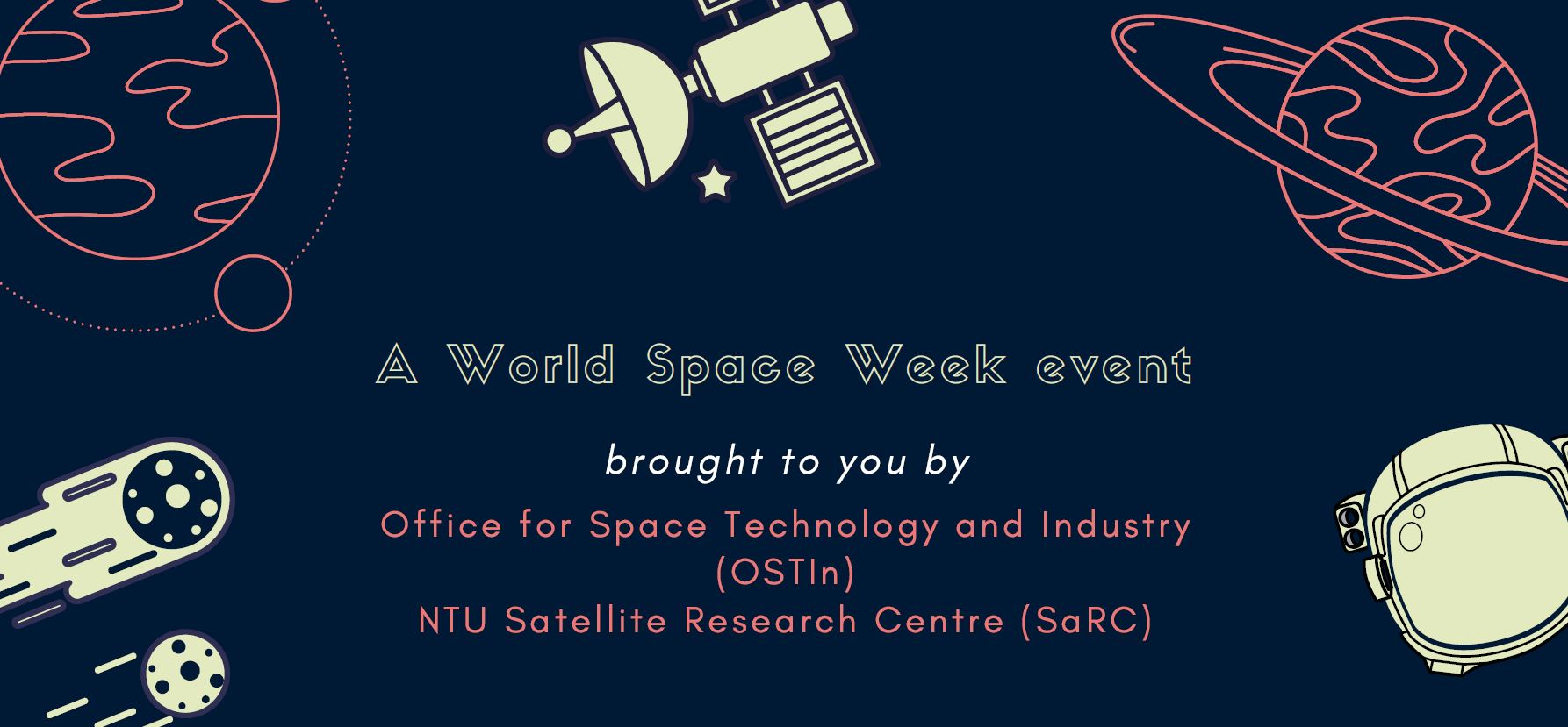 World Space Week event | Satellite Research Centre | NTU Singapore