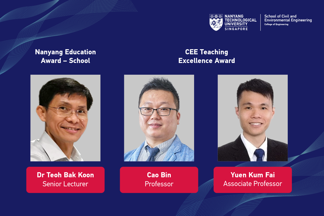 Nanyang Education Award and CEE Teaching Excellence Award 2024 | School ...