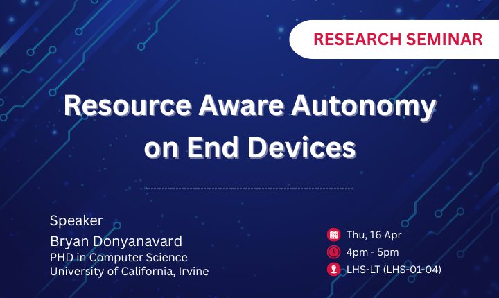 Resource Aware Autonomy on End Devices by Dr Bryan Donyanavard ...