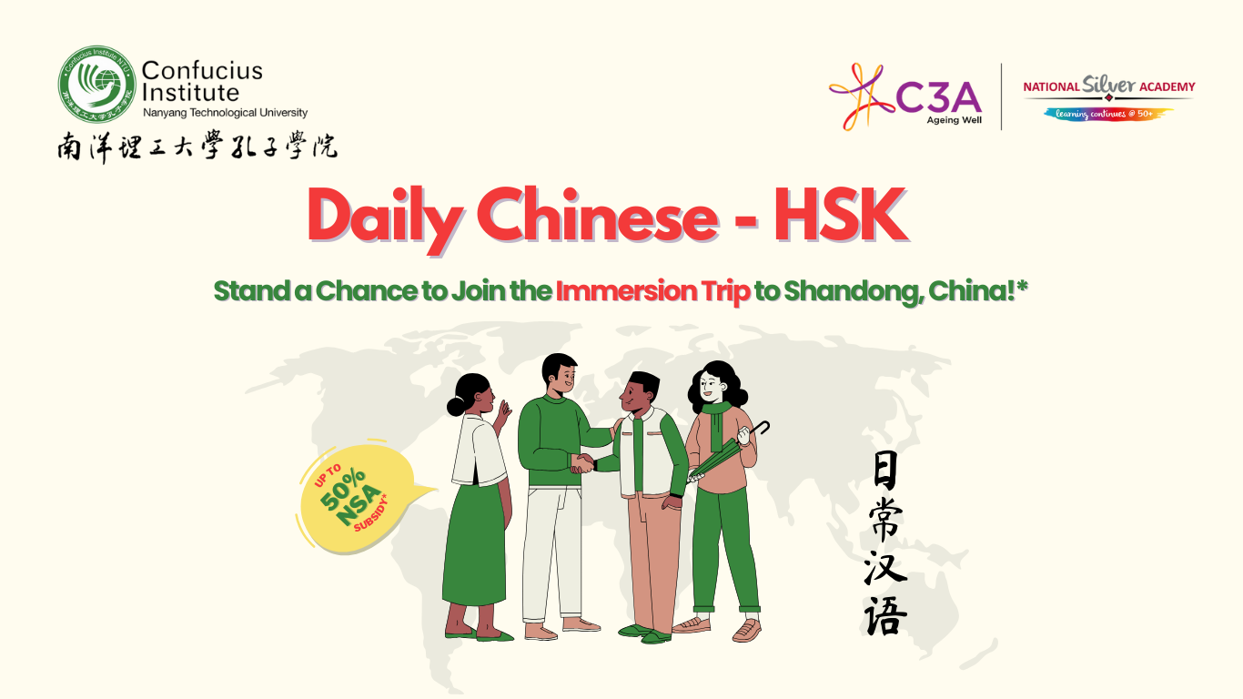 Daily Chinese Course 2025 Intake | Confucius Institute | NTU Singapore