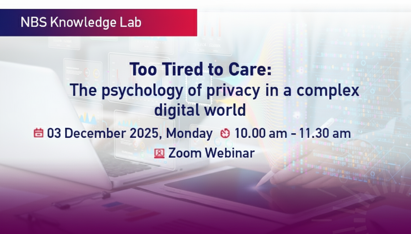 Too Tired to Care: The psychology of privacy in a complex digital world ...
