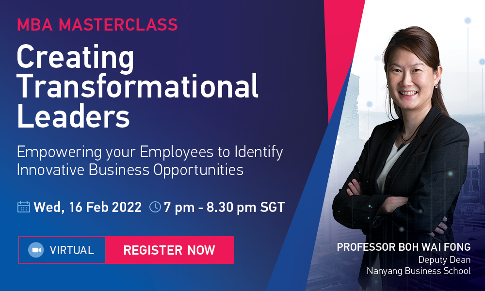 MBA Masterclass: Creating Transformational Leaders | Nanyang Business ...