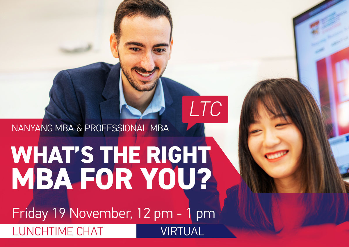 Finding the right MBA Programme | Nanyang Business School | NTU Singapore